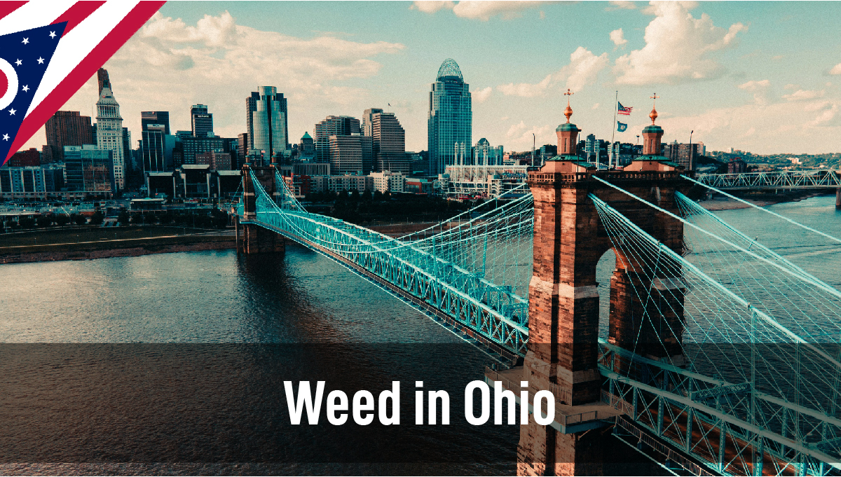 Weed in Ohio: Cannabis Legal Status Guide | 42 Fast Buds